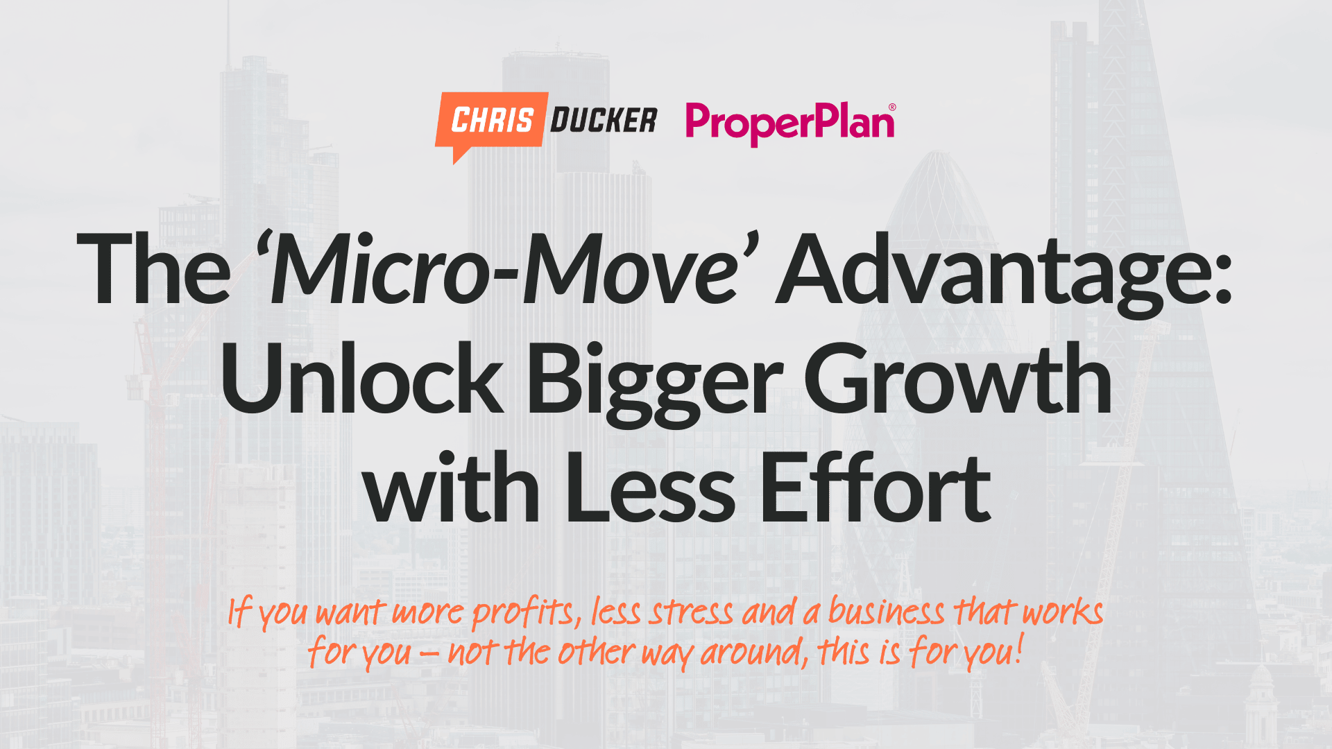 Micro-Move Masterclass - ChrisDucker.com